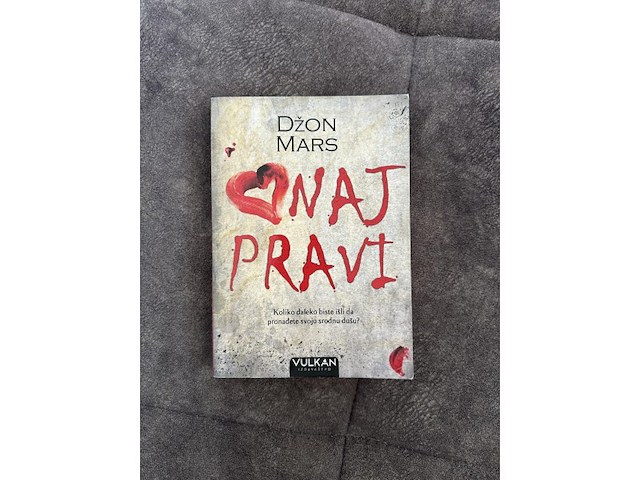 Onaj pravi - Džon Mars