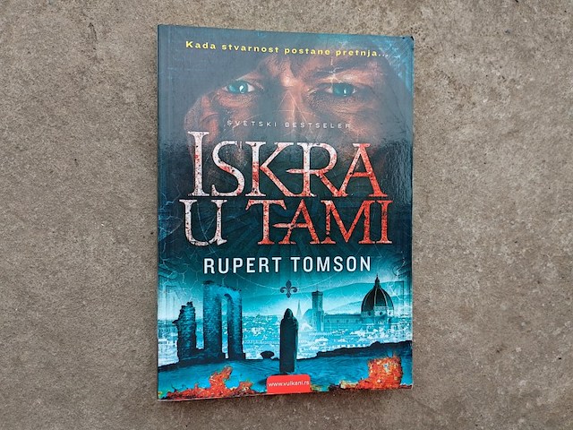 ISKRA U TAMI, Rupert Tomson