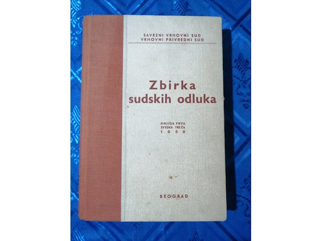 ZBIRKA SUDSKIH ODLUKA 1956.