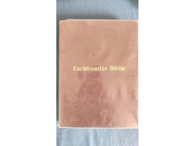 Enciklopedija Biblije (U NAJLONU) TVRDI POVEZ