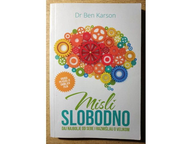 MISLI SLOBODNO - Dr Ben Karson