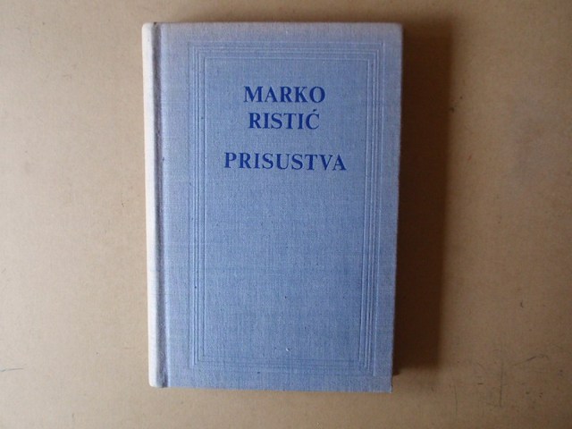 Marko Ristić - PRISUSTVA