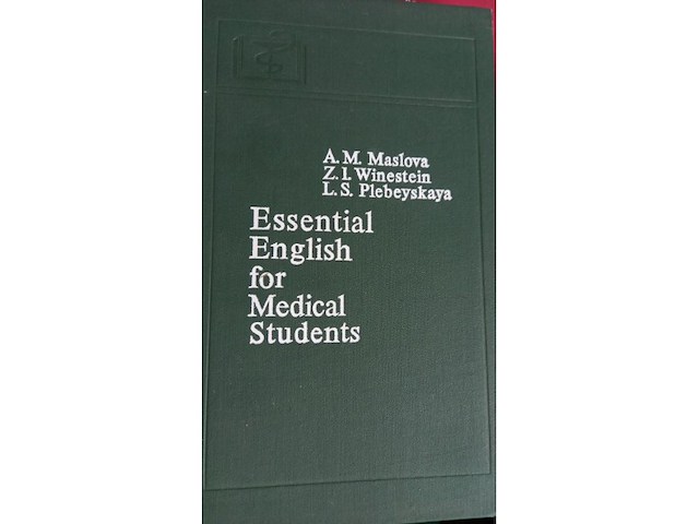 ESSENTIAL ENGLISH FOR MEDICAL STUDENTS