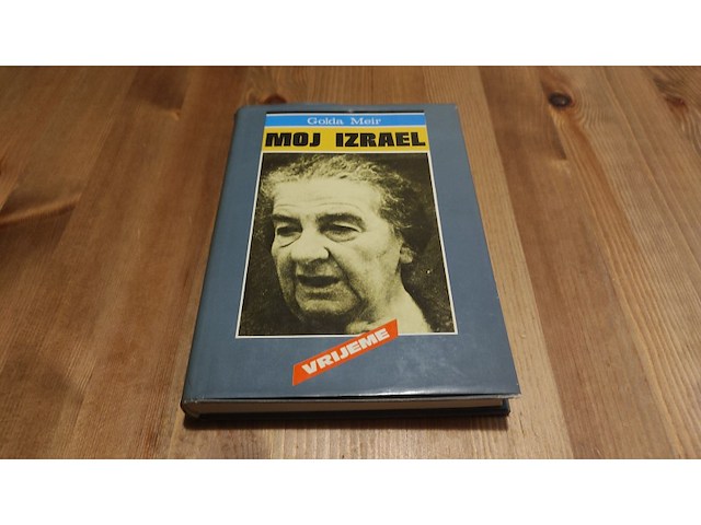 Golda Meir, Moj Izrael