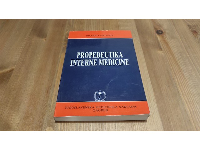 Branko Antonin, Propedeutika interne medicine