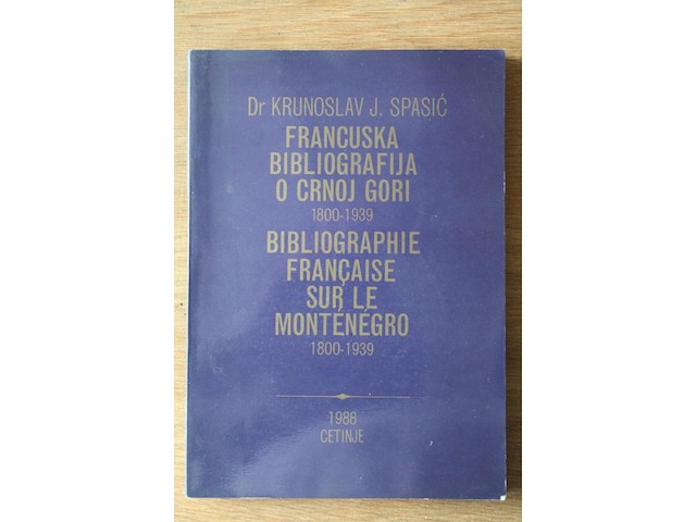 Francuska bibliografija o Crnoj Gori POSVETA AUTORA