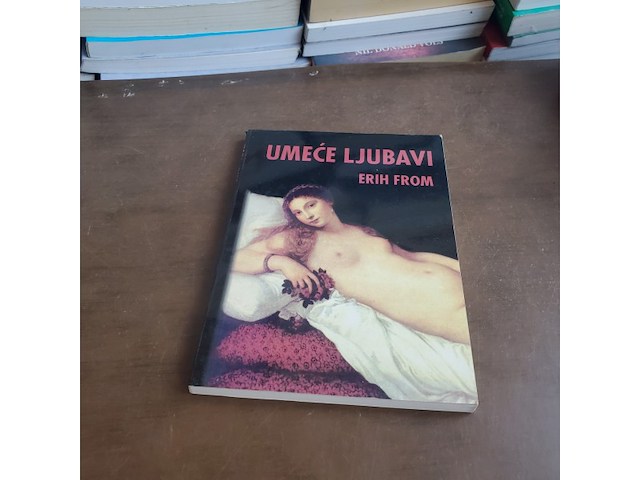 Erih From - Umece ljubavi