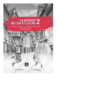 Francuski jezik 6 – Radna sveska (Le monde de Lea et Lucas 2) | Zavod za udžbenike 16646