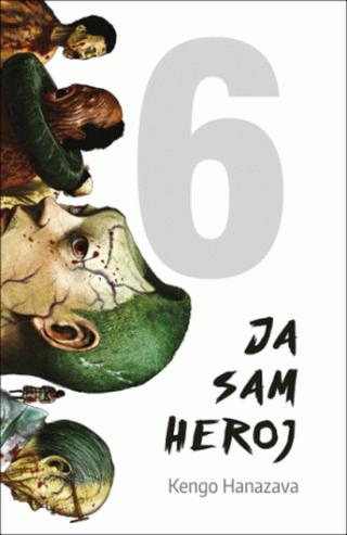 JA SAM HEROJ 6