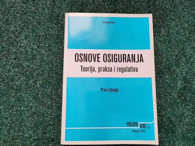 Osnove osiguranja - Predrag Kapor