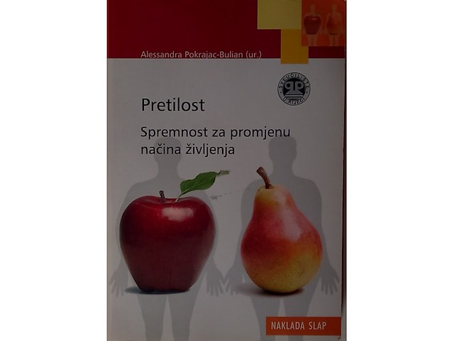 PRETILOST: SPREMNOST ZA PROMJENU NAČINA ŽIVOTA