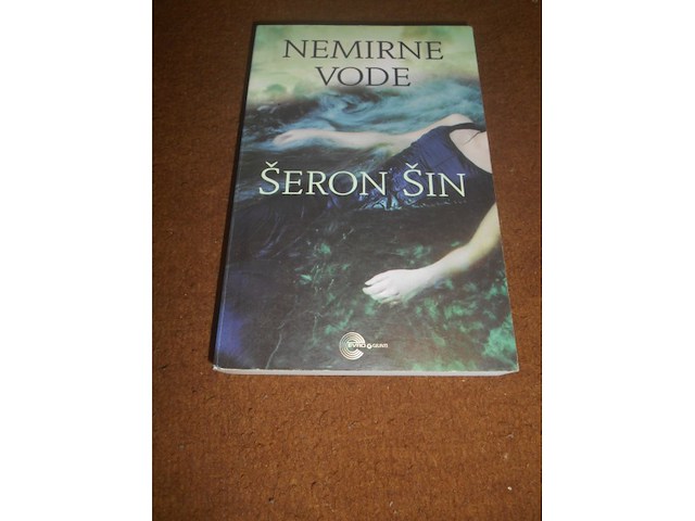 Šeron Šin - Nemirne vode