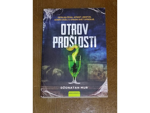 Otrov prošlosti - Džonatan Mur