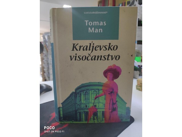 Kraljevsko visočanstvo Tomas Man