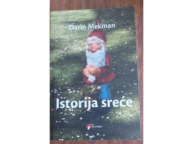 Istorija Srece -  Darin Mekman