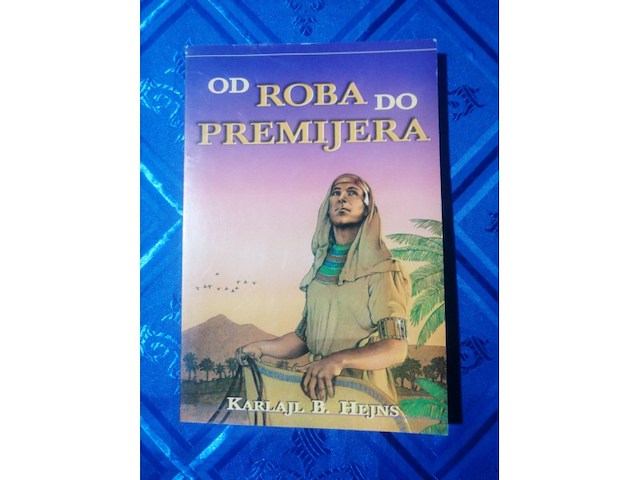 Karlajl B. Hejns: OD ROBA DO PREMIJERA