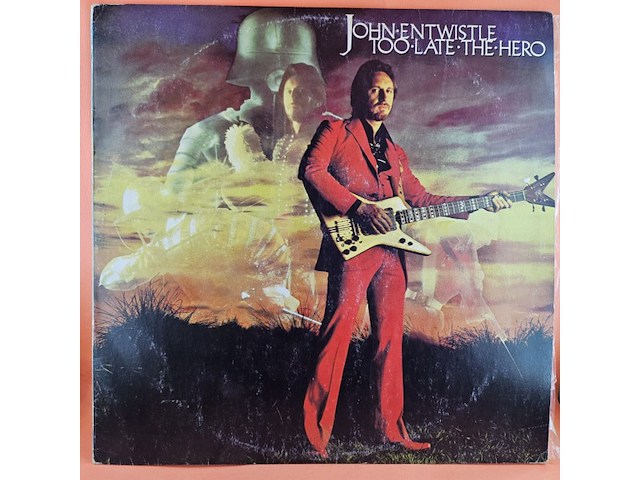 John Entwistle ‎– Too Late The Hero, LP