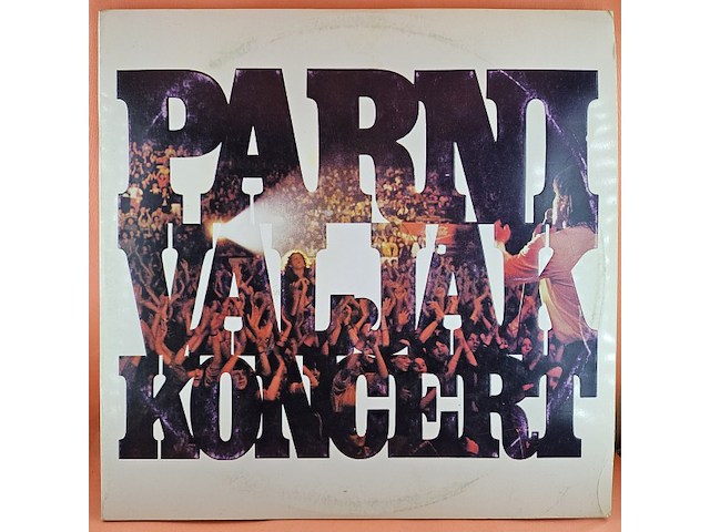 Parni Valjak ‎– Koncert, 2 x LP