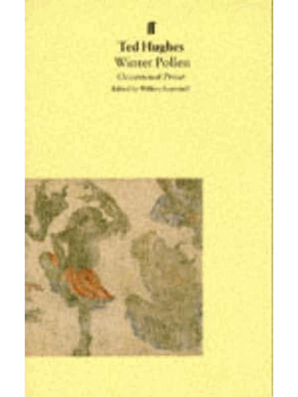 Winter Pollen: Occasional Prose