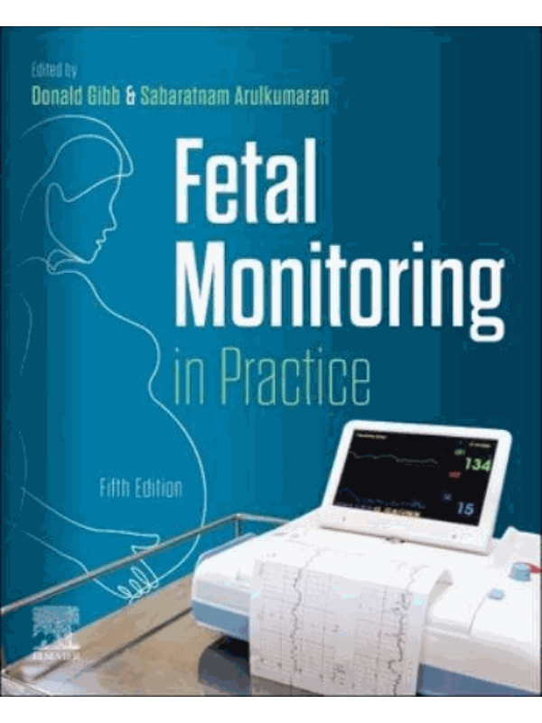 Fetal Monitoring in Practice, 5th Edition