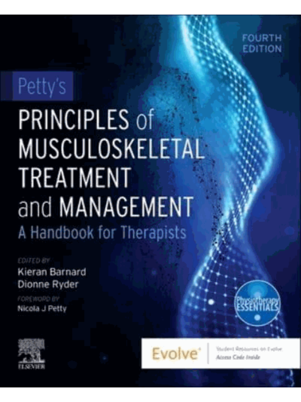 Petty’s Principles of Musculoskeletal Treatment and Management, 4th Edition