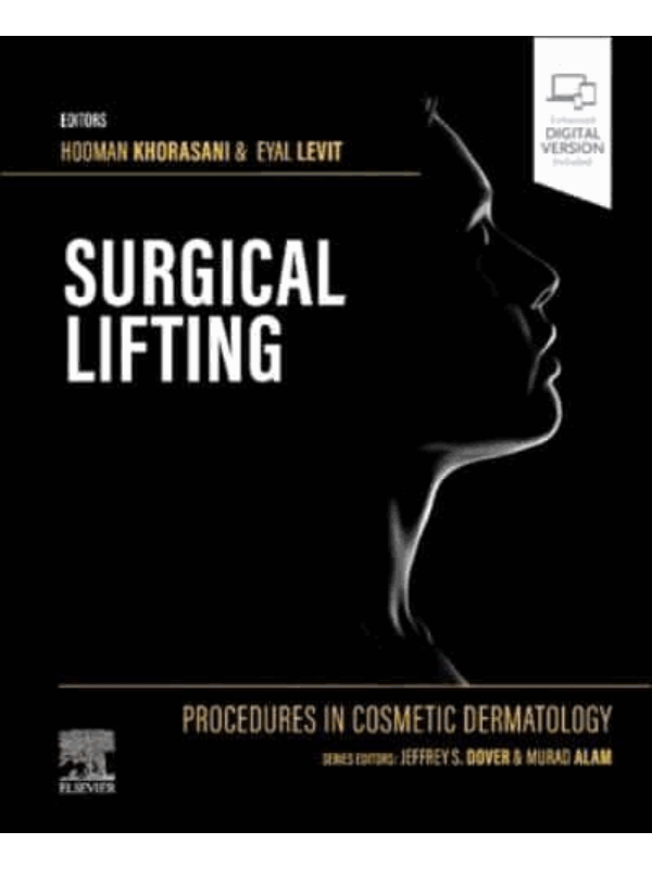 Procedures in Cosmetic Dermatology Series: Surgical Lifting