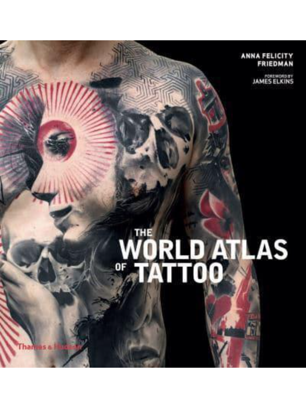 The World Atlas of Tattoo