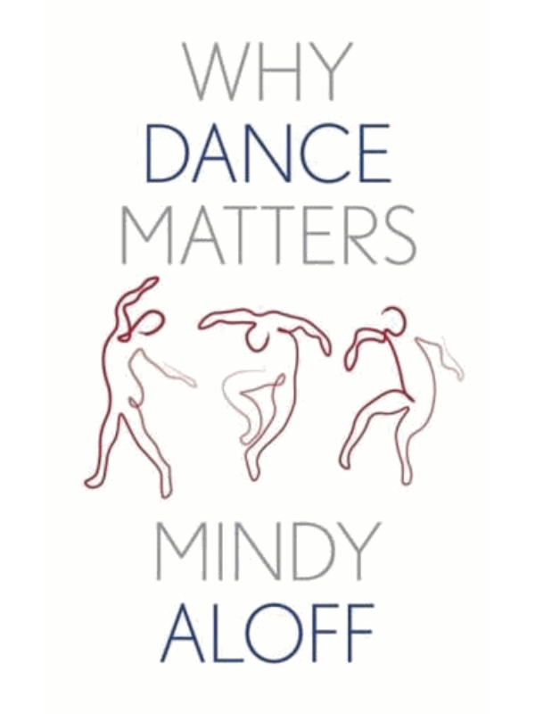 Why Dance Matters