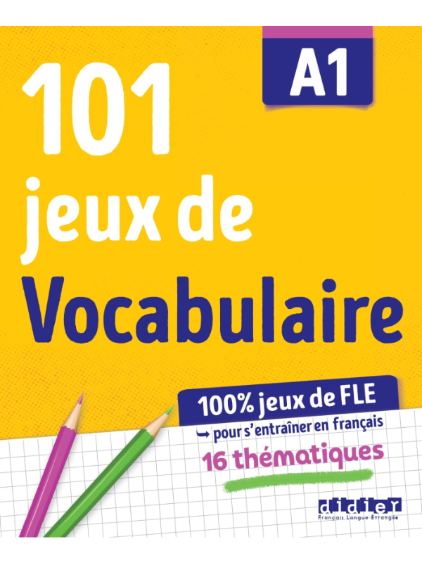 101jeux de FLE – CAHIER A1 2022