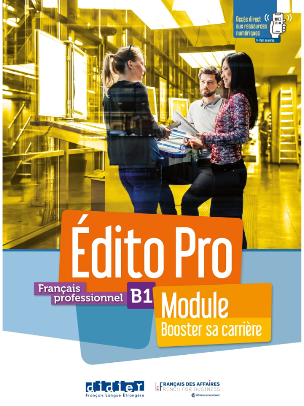 Edito Pro niveau B1 2021 – module „Booster sa carrière“