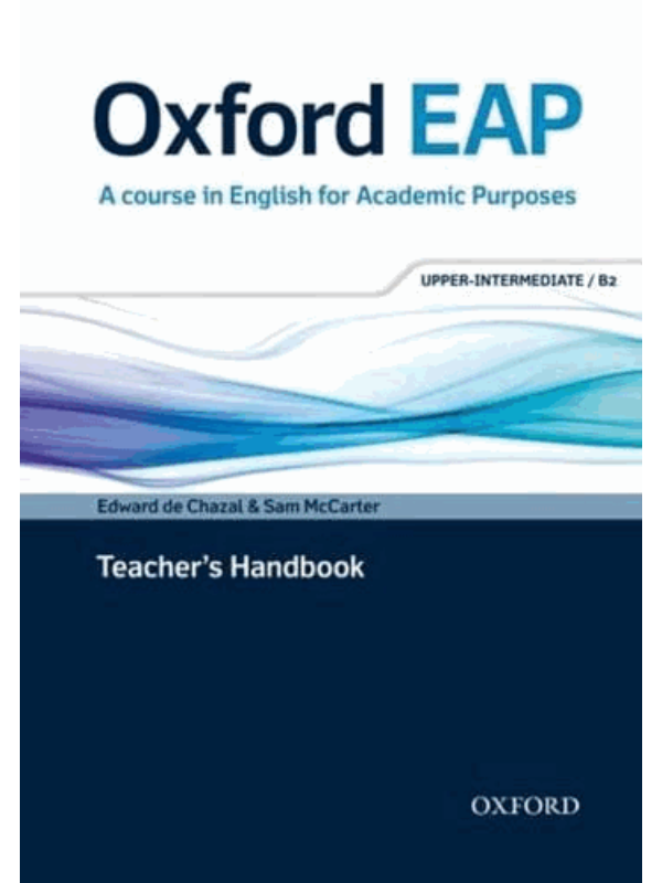 Oxford EAP: Upper-Intermediate/B2: Teacher’s Book and DVD-ROM Pack