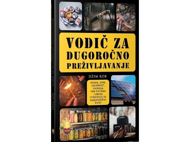 Džim Kob: VODIČ ZA DUGOROČNO PREŽIVLJAVANJE