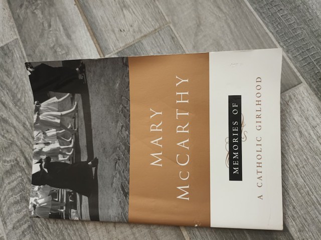 Mary Mccarthy memories of a catholic girlhood