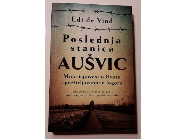 Poslednja stanica Aušvic, Edi de Vind