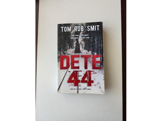 Tom Rob Smit - Dete 44