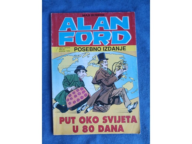 ALAN FORD - POSEBNO IZDANJE - PUT OKO SVIJETA U 80 DANA