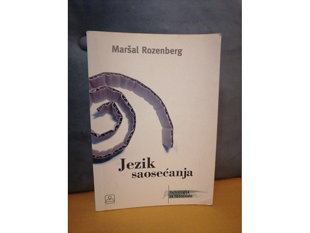 JEZIK SAOSEĆANJA - Maršal Rozenberg