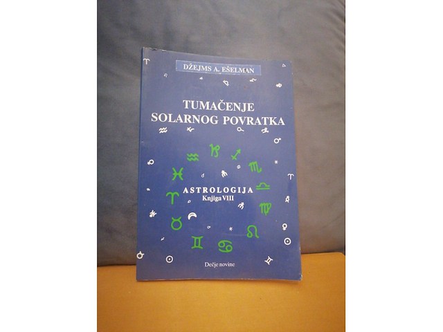 TUMAČENjE SOLARNOG POVRATKA - Džejms Ešelman