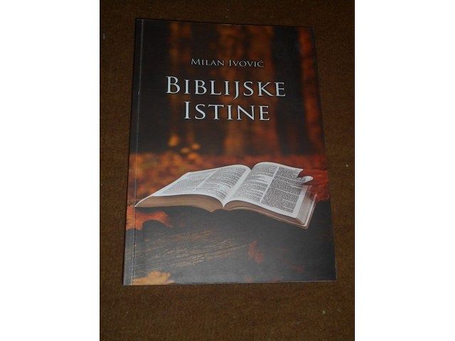 Milan Ivović - Biblijske istine