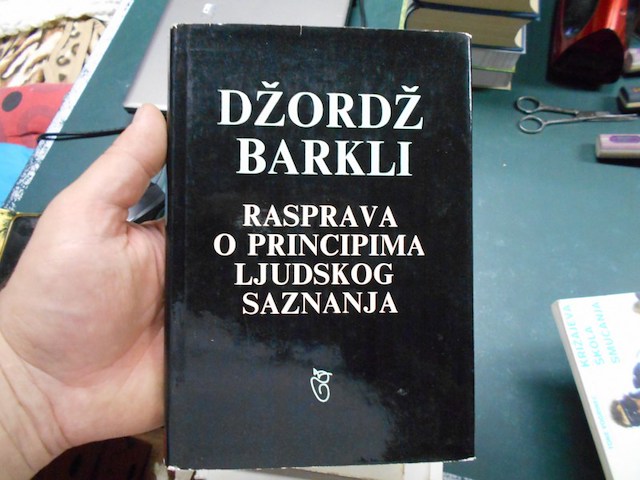 Džordž Barkli -RASPRAVA O PRINCIPIMA LJUDSKOG SAZNANJA