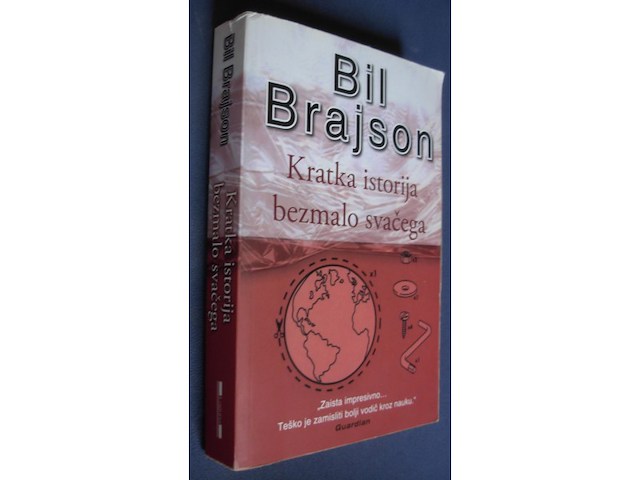 KRATKA ISTORIJA BEZMALO SVEČEGA - Bil Brajson