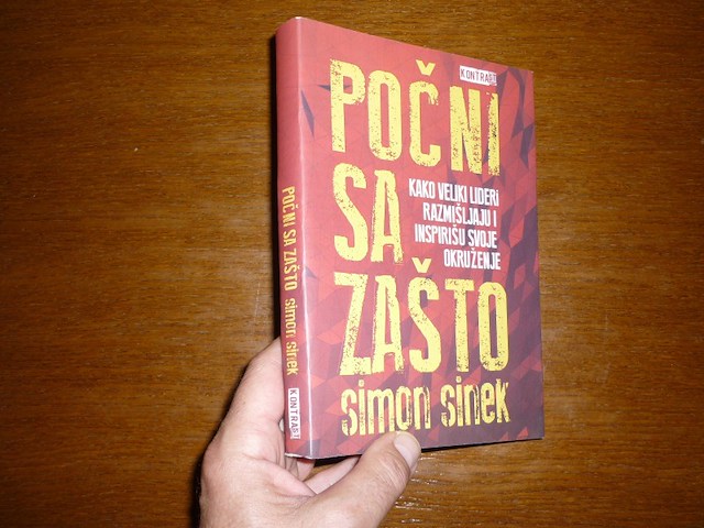 Simon Sinek POČNI SA ZAŠTO