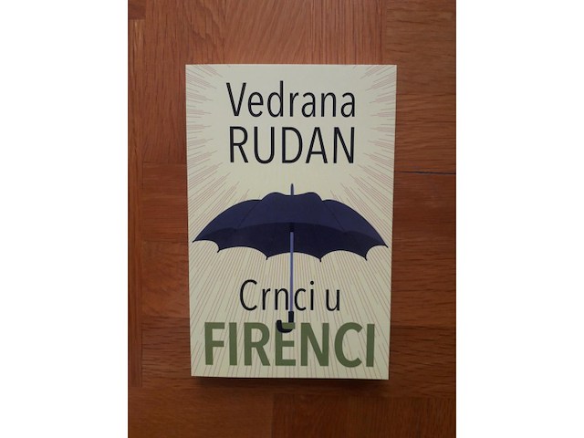 Crnci u Firenci - Vedrana Rudan