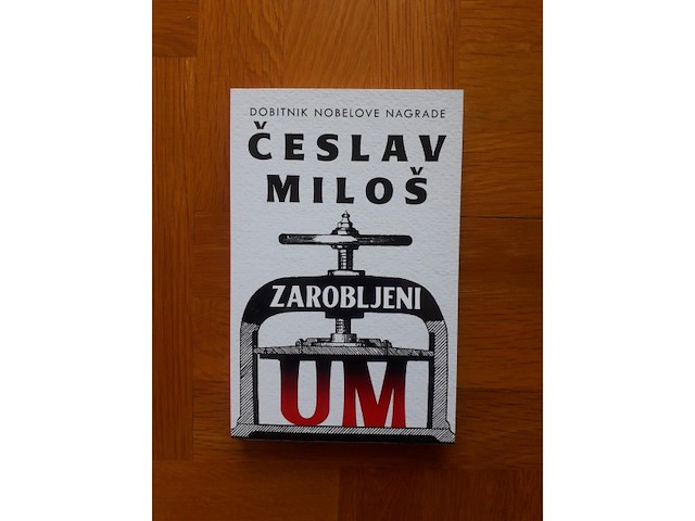 Zarobljeni um - Česlav Miloš