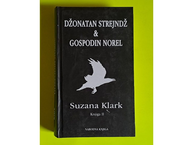 Džonatan Strejndž i Gospodin Norel Knjiga II  S. Klark