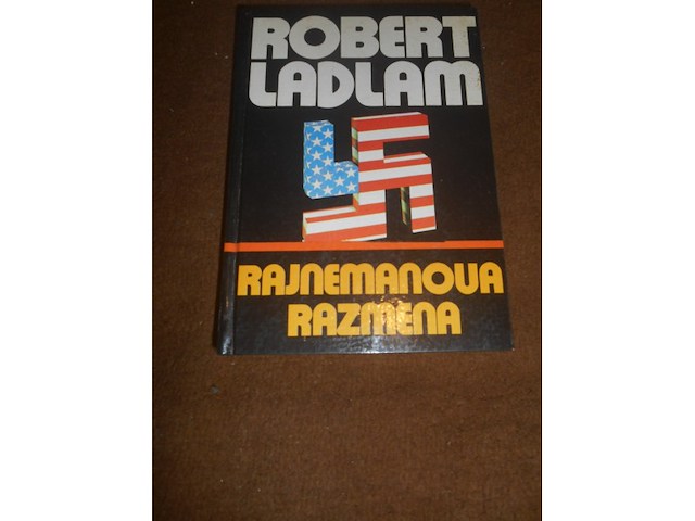 Robert Ladlam - Rajnemanova razmena