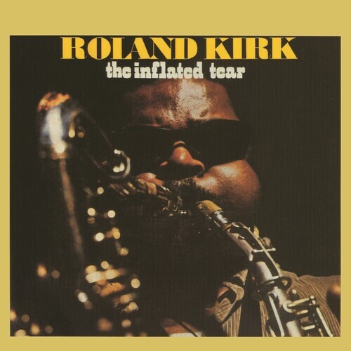 Roland Kirk – Inflated Tear – Bonus Tr –