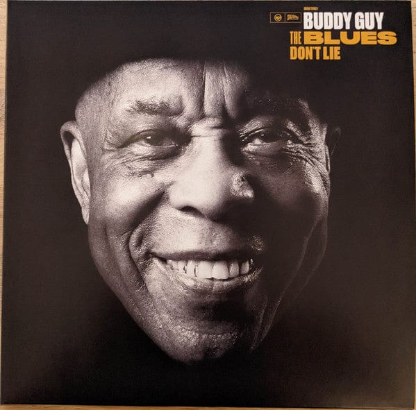 Buddy Guy – Blues Don’t Lie