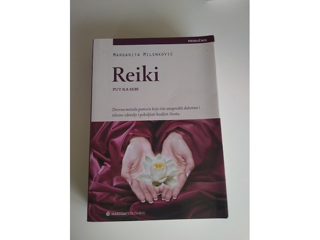 Margarita Milenković - Reiki Put ka sebi