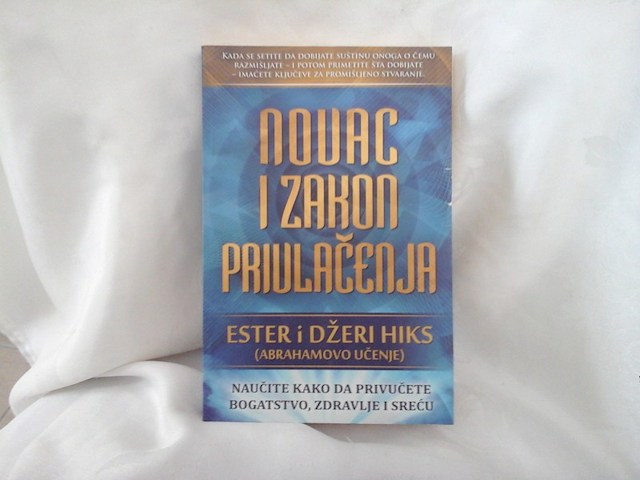 Novac i zakon privlačenja Ester Džeri Hiks